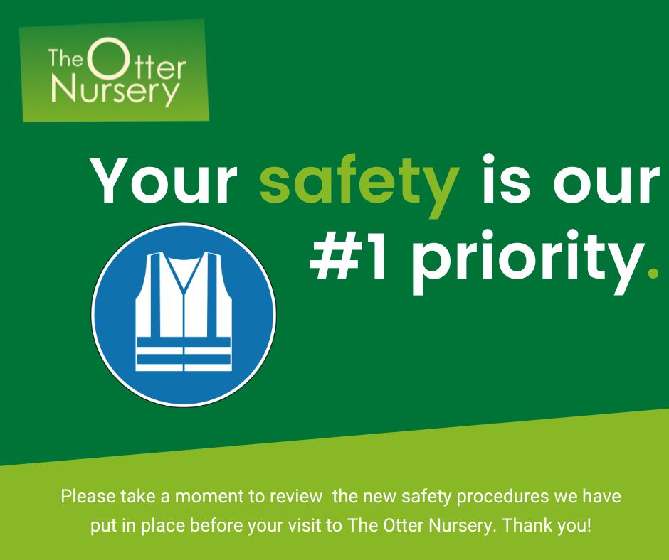Important Safety Notice for all Customers. - The Otter Nursery